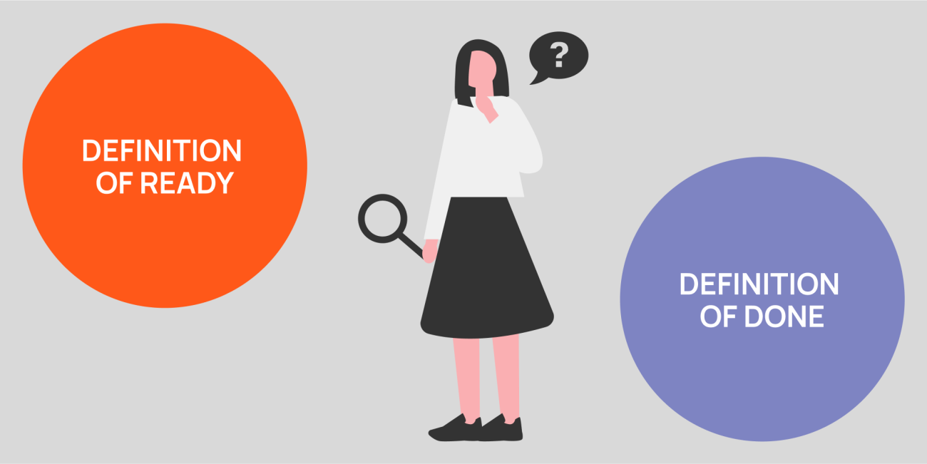 Definition of Ready & Definition of Done | Jetruby